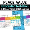 Place Value Charts to Support Expanded Notation - Marvel Math